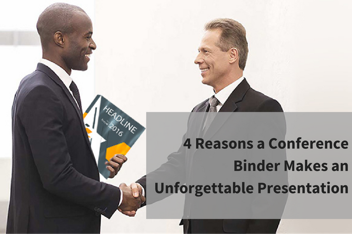 4 Reasons a Conference Binder Makes an Unforgettable Presentation ...