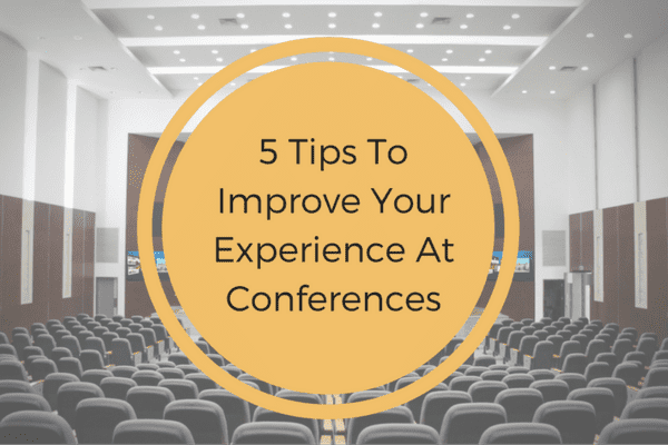 5 Tips to improve your experience at conferences | INOMICS