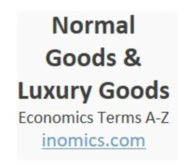 Normal Goods & Luxury Goods | INOMICS