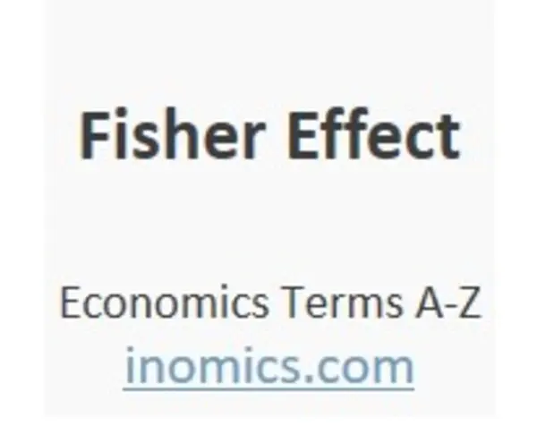 Fisher Effect | INOMICS