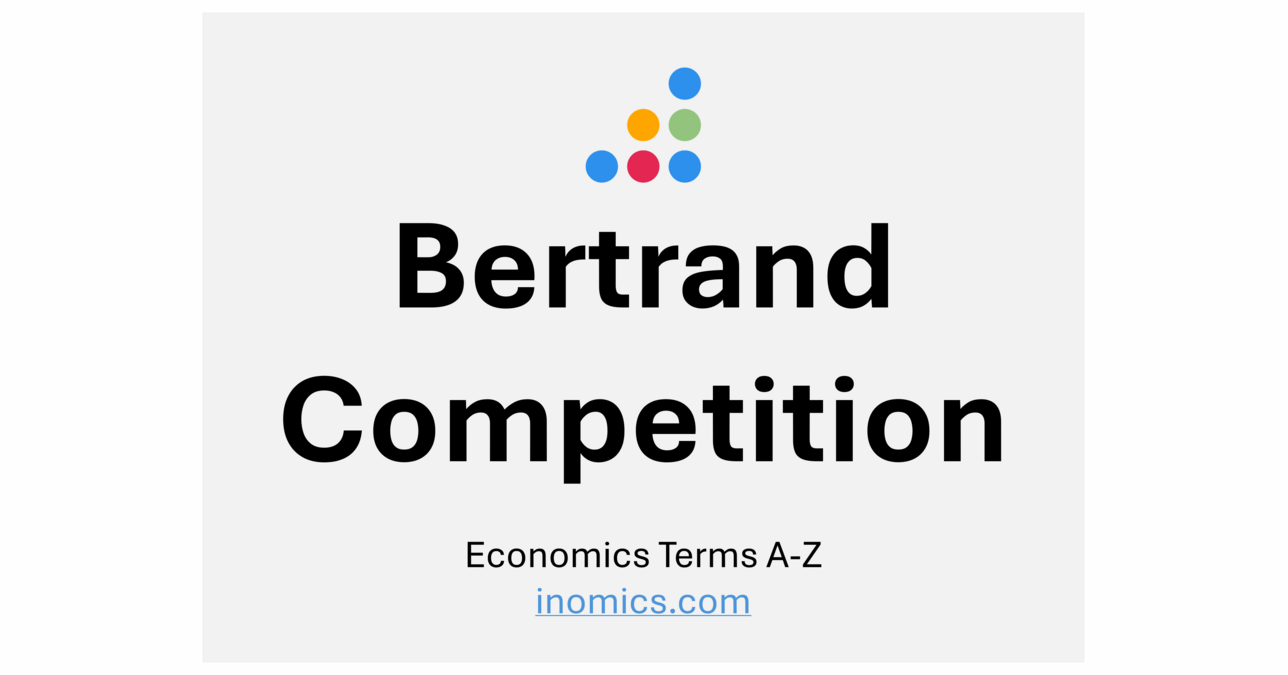 Bertrand Competition | INOMICS