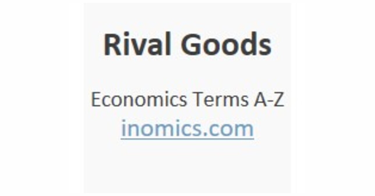 Rival Goods | INOMICS