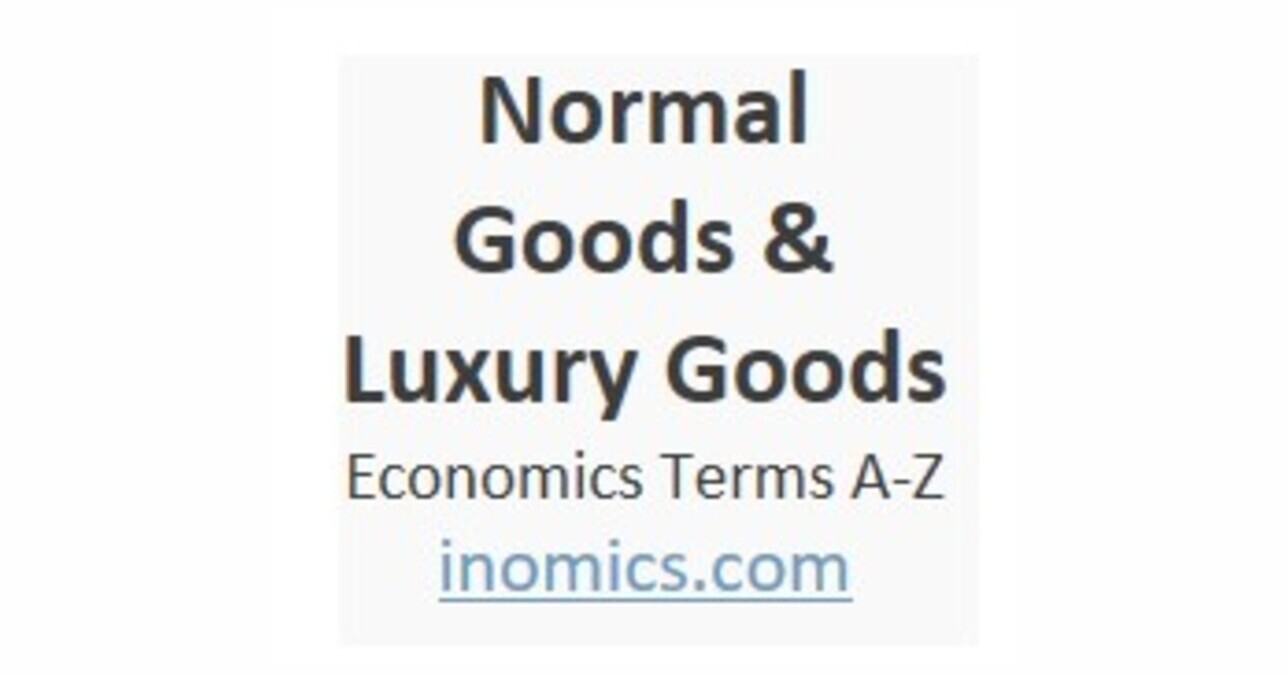 Normal Goods & Luxury Goods | INOMICS