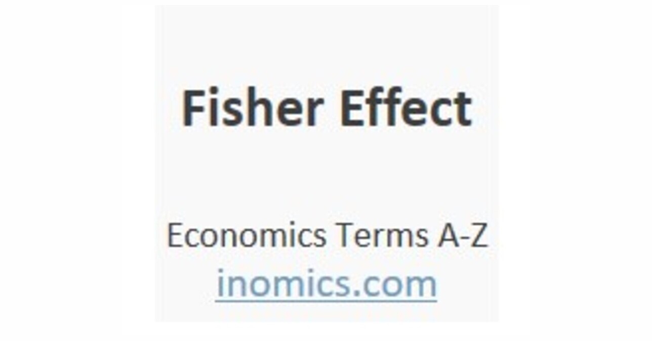Fisher Effect | INOMICS