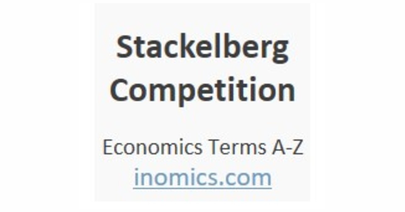 Stackelberg Competition | INOMICS