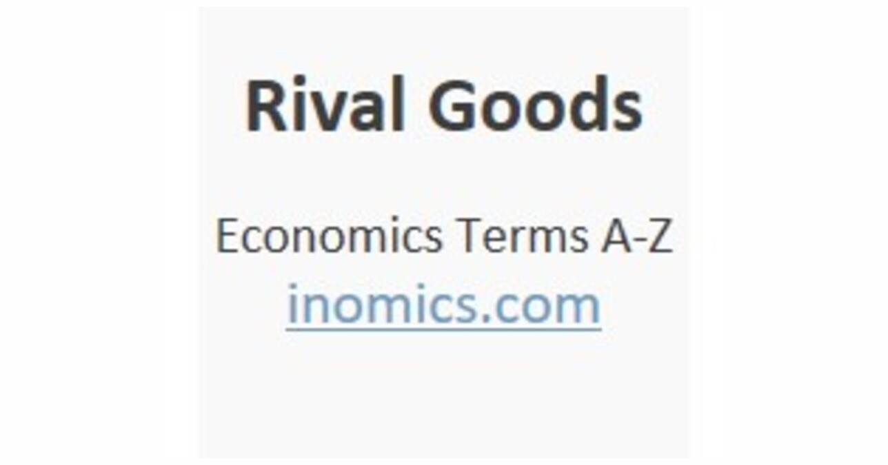 Rival Goods | INOMICS