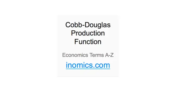 Cobb-Douglas Production Function | INOMICS