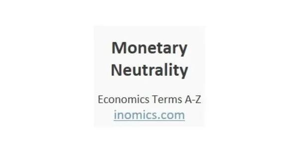Monetary Neutrality | INOMICS